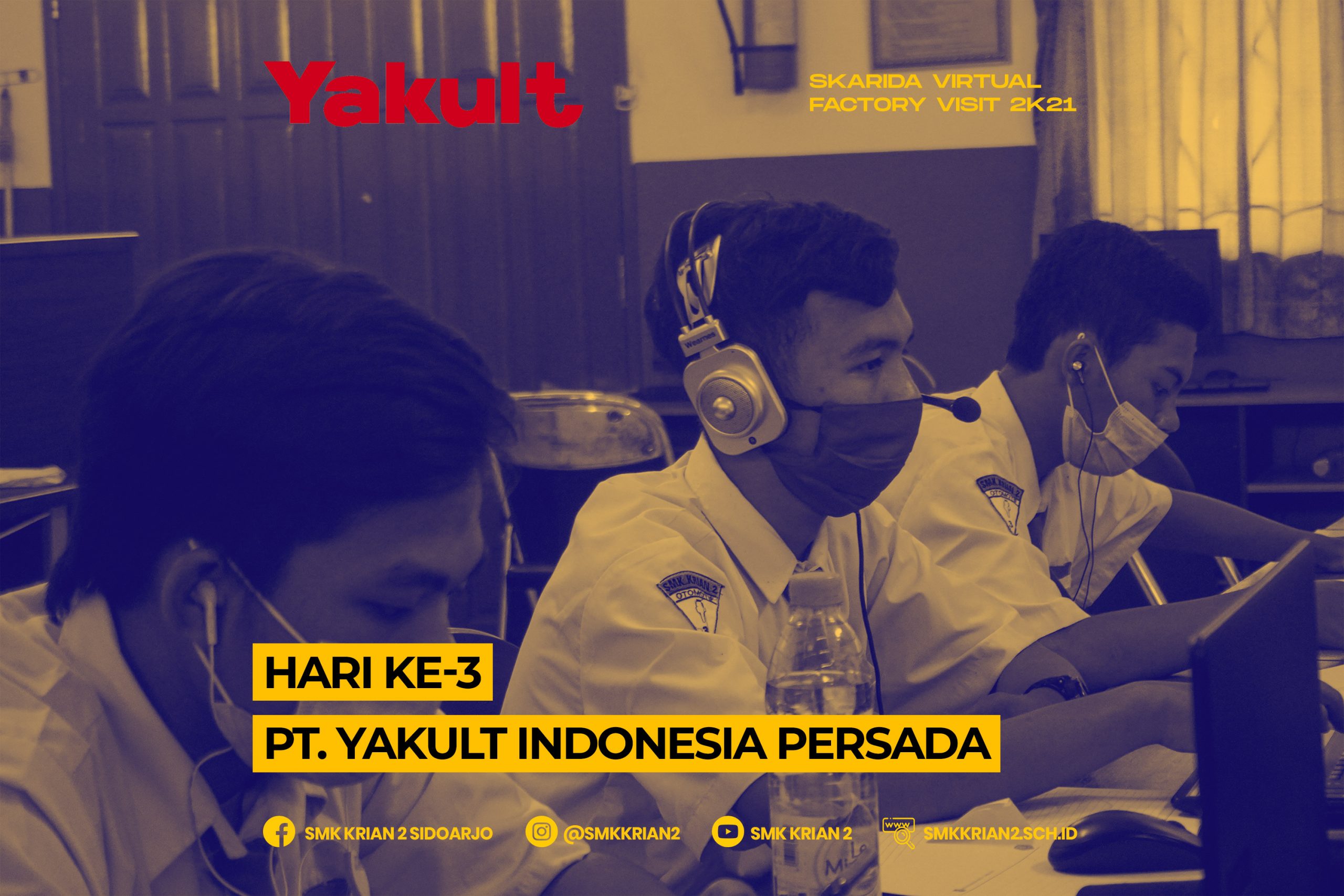 Skarida Virtual Factory Visit Hari Ketiga – SMK KRIAN 2 Sidoarjo